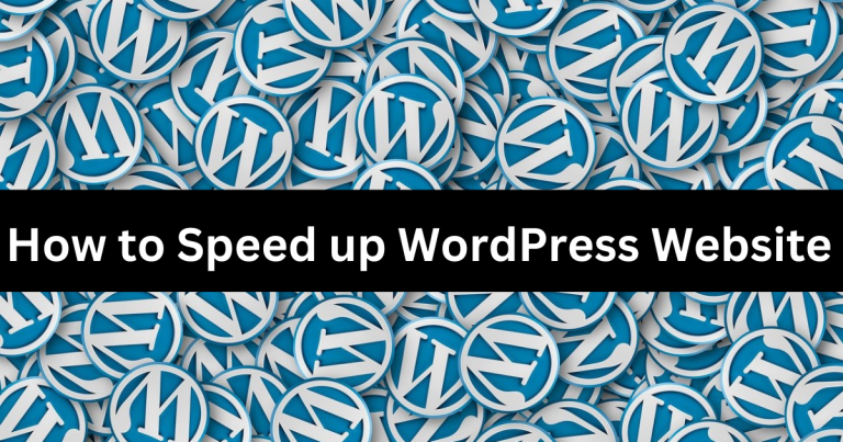 How to Speed up WordPress Website (Experts Tips)